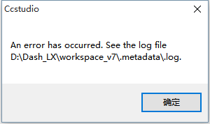 [参考译文] CCS 7.1 ™︎0开路。 出现错误：“An error has occurred.See the log file”(发生错误。请参阅日志文件) - Code ...