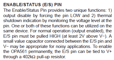 OPA561 gets hot when e/s pin is pulled up thru 402k to +12v ...