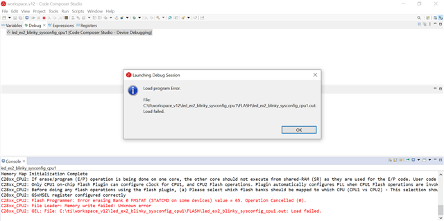 TMS320F28P650DK: Debug example code named "led_ex2_blinky_sysconfig_multi" failed. how to run ...